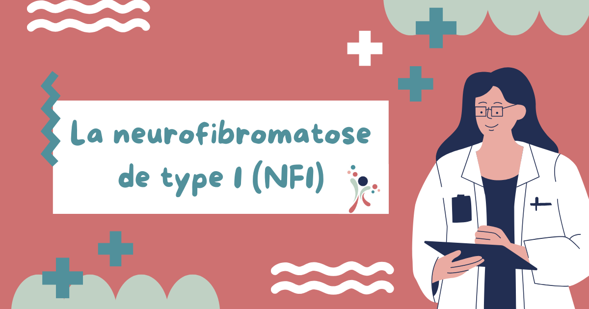 La neurofibromatose de type 1